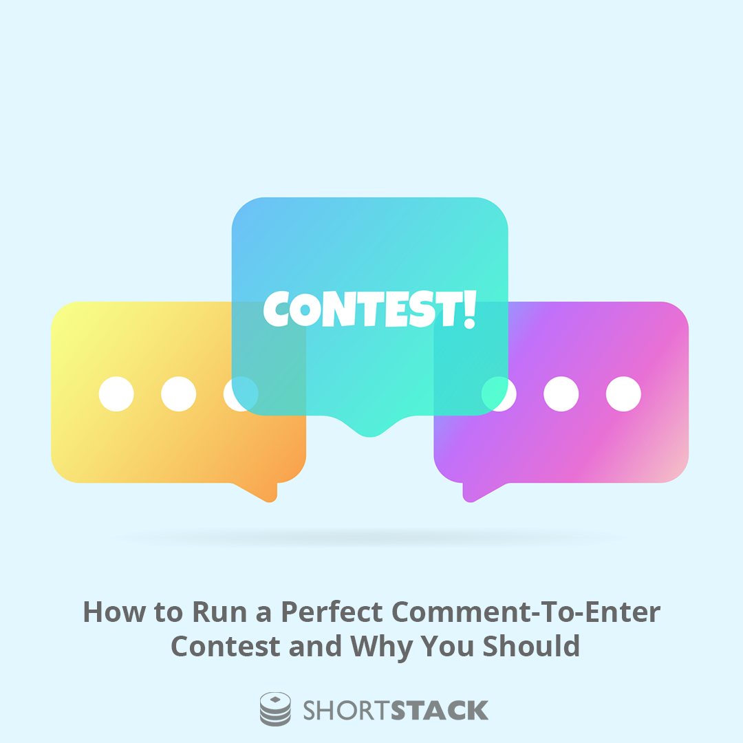 8 Steps to Running the Perfect Comment-to-Enter Contest